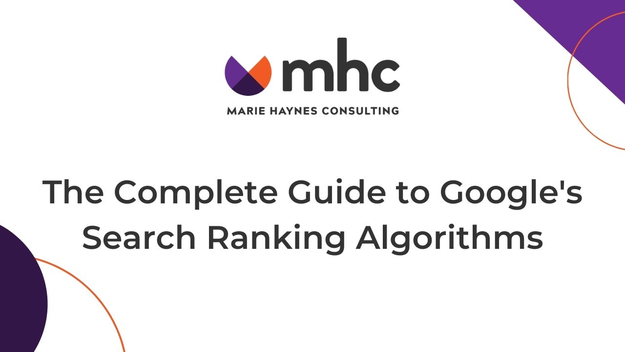 A comprehensive guide to Google’s organic search ranking systems - Part 1
