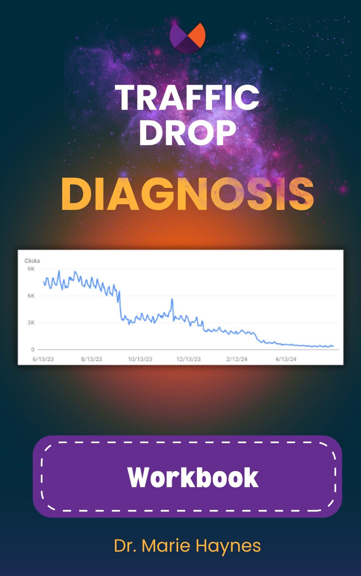 Workbook: Traffic Drop Diagnosis and Advice (Free) - Marie Haynes
